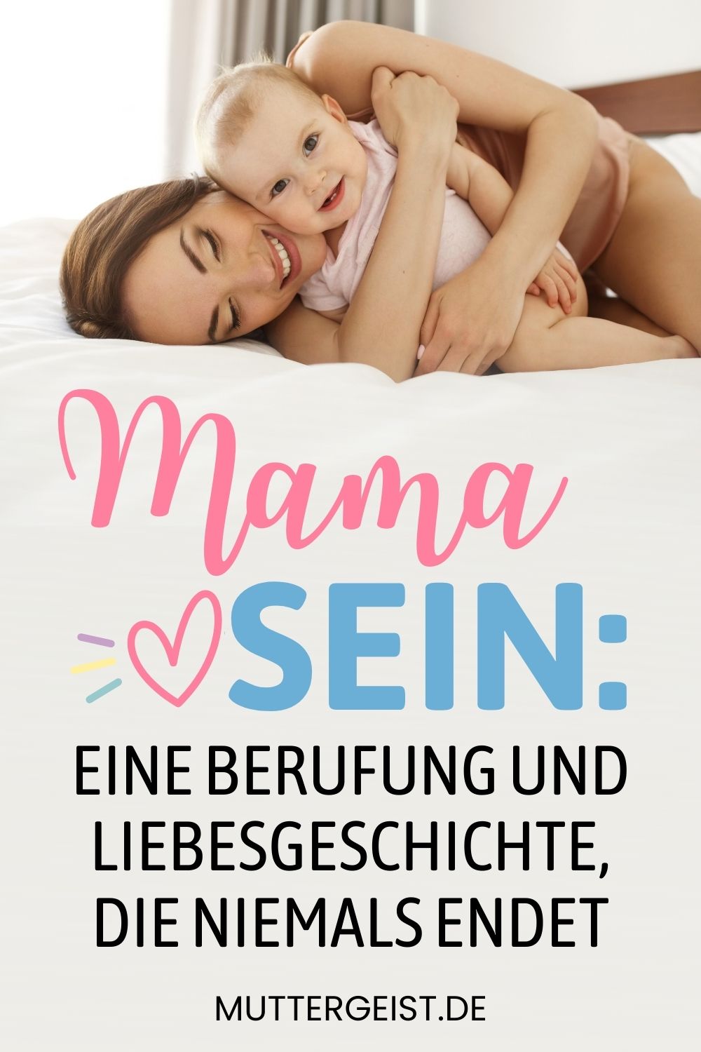 Mama Sein Eine Berufung Und Liebesgeschichte Die Niemals Endet