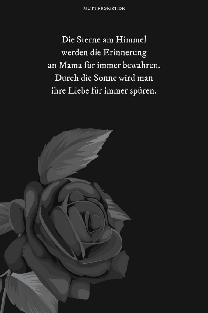 125 tröstende Trauersprüche beim Tod der Mutter