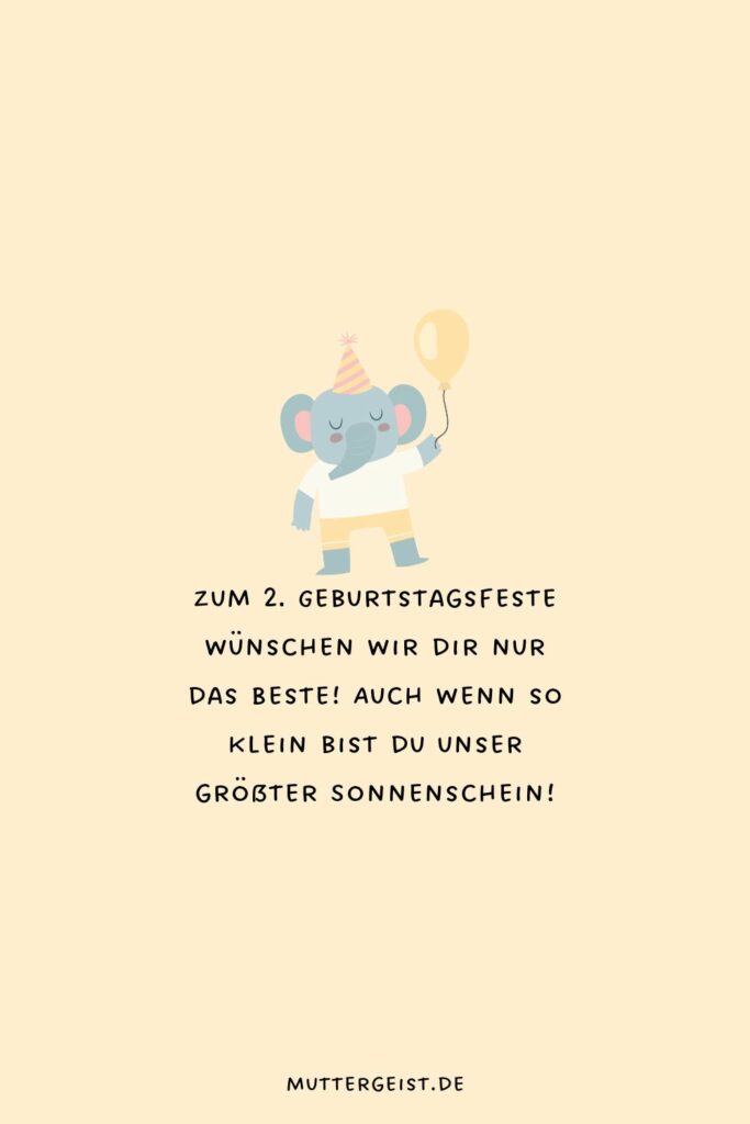Zweiter Geburtstag Spruch