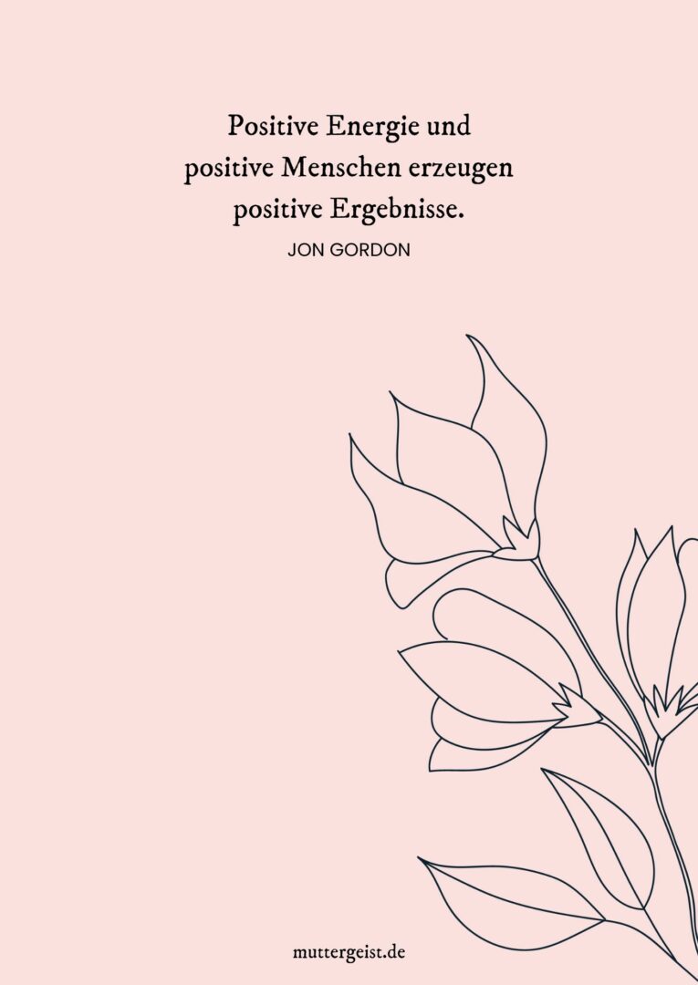 Positive Sprüche, um die Kraft des positiven Denkens zu entdecken