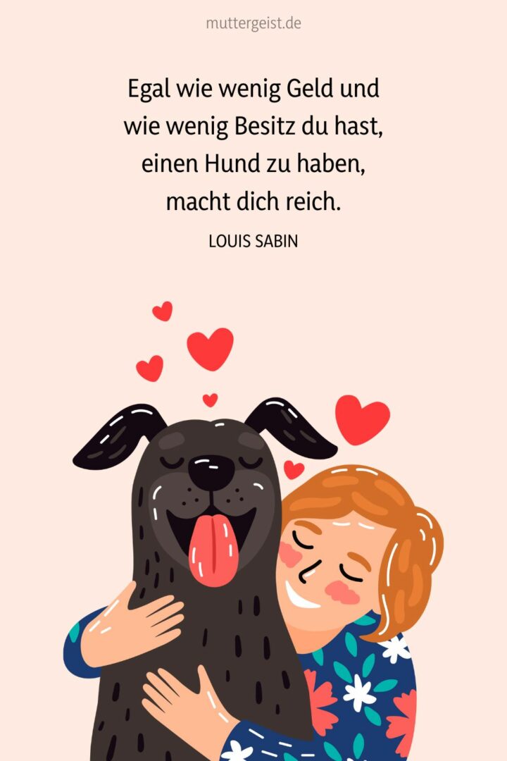 Die besten Hunde–Sprüche über die liebsten Fellnasen!