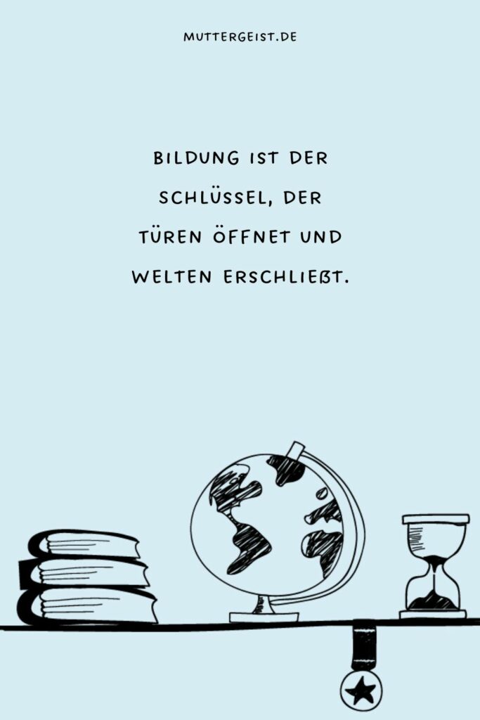 Schulsprüche, die jeden Schultag verzaubern