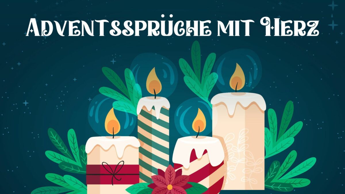Adventssprüche mit Herz für eine magische Vorweihnachtszeit