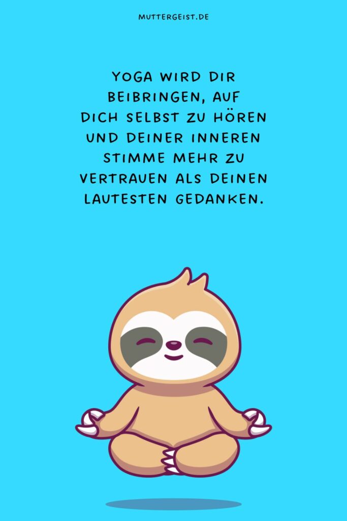 Yoga Sprüche, die entspannen und inspirieren