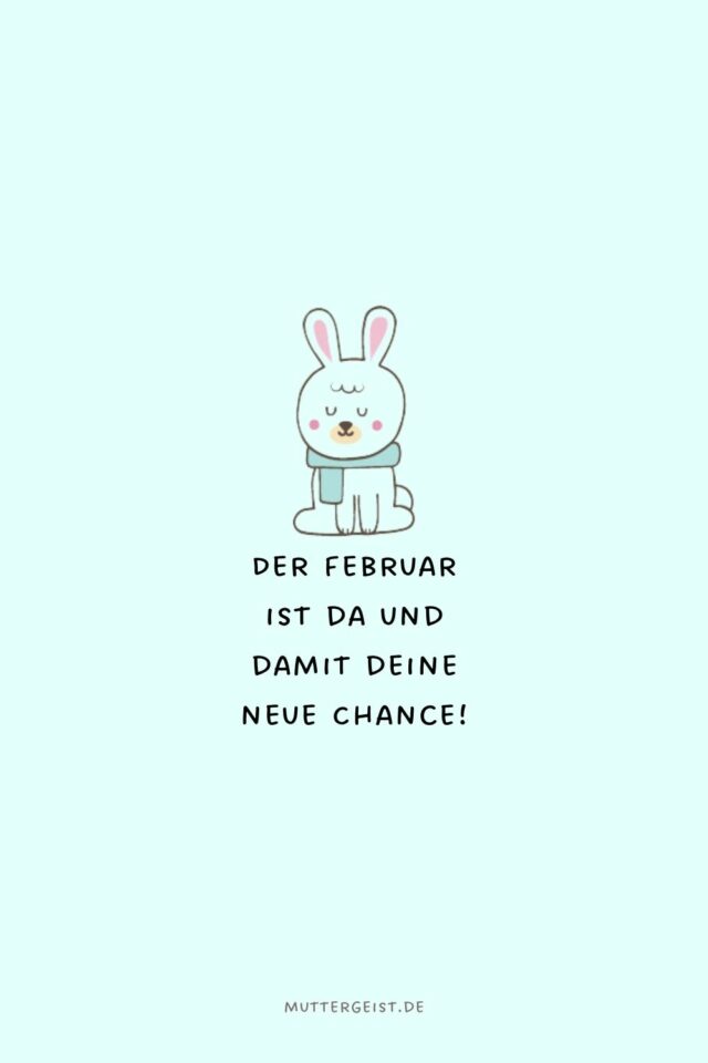 Februar-Sprüche für Inspiration und Motivation