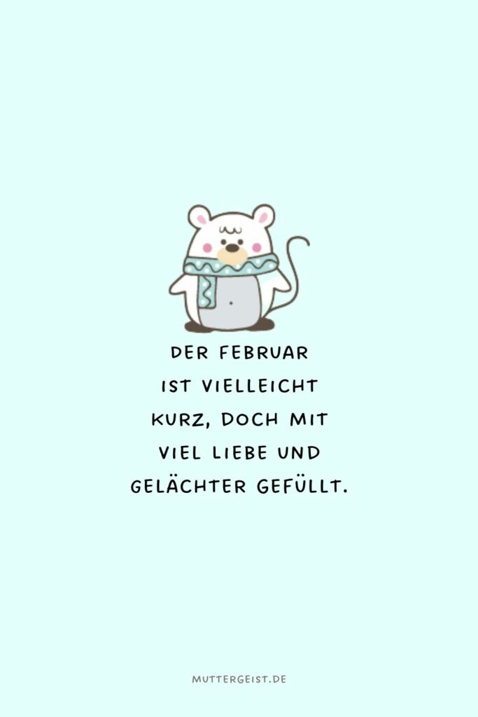 Februar-Sprüche für Inspiration und Motivation