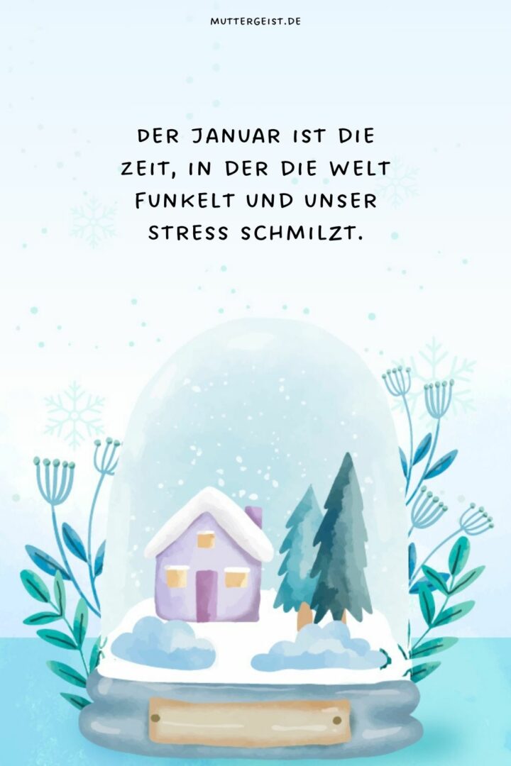 100 schöne Januar-Sprüche für den Einstieg ins neue Jahr