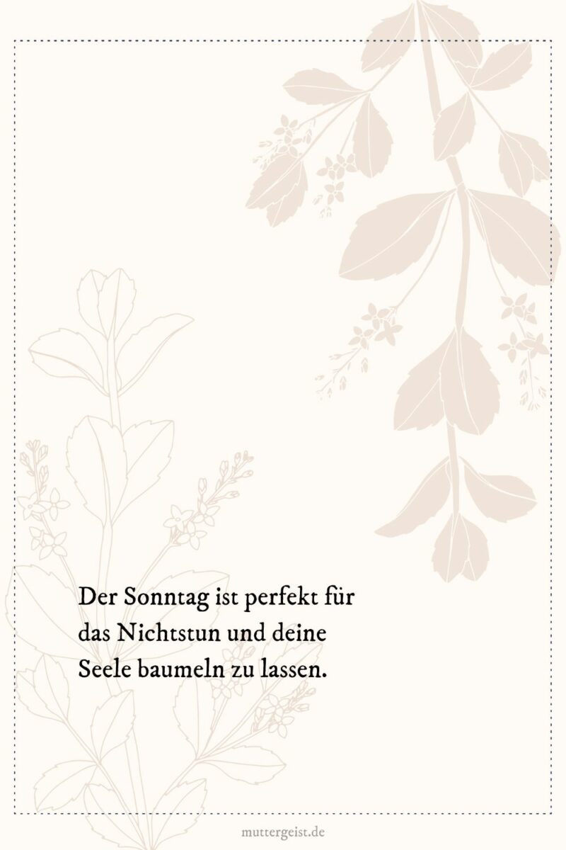 Sonntag-Sprüche, die glücklich machen