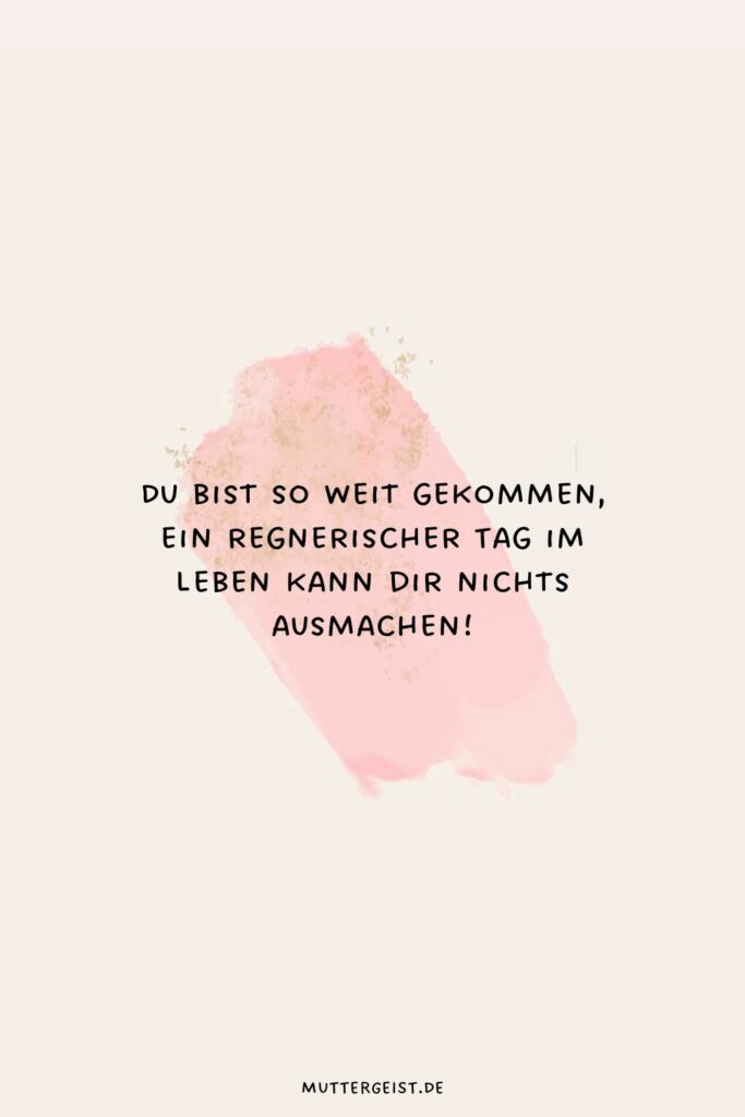 Motivierende Sprüche, die dir den nötigen Kick geben