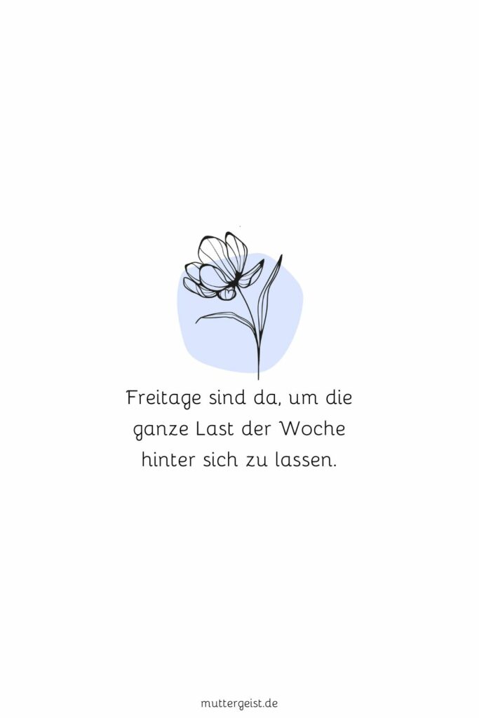 Freitag-Sprüche für eine gute Laune