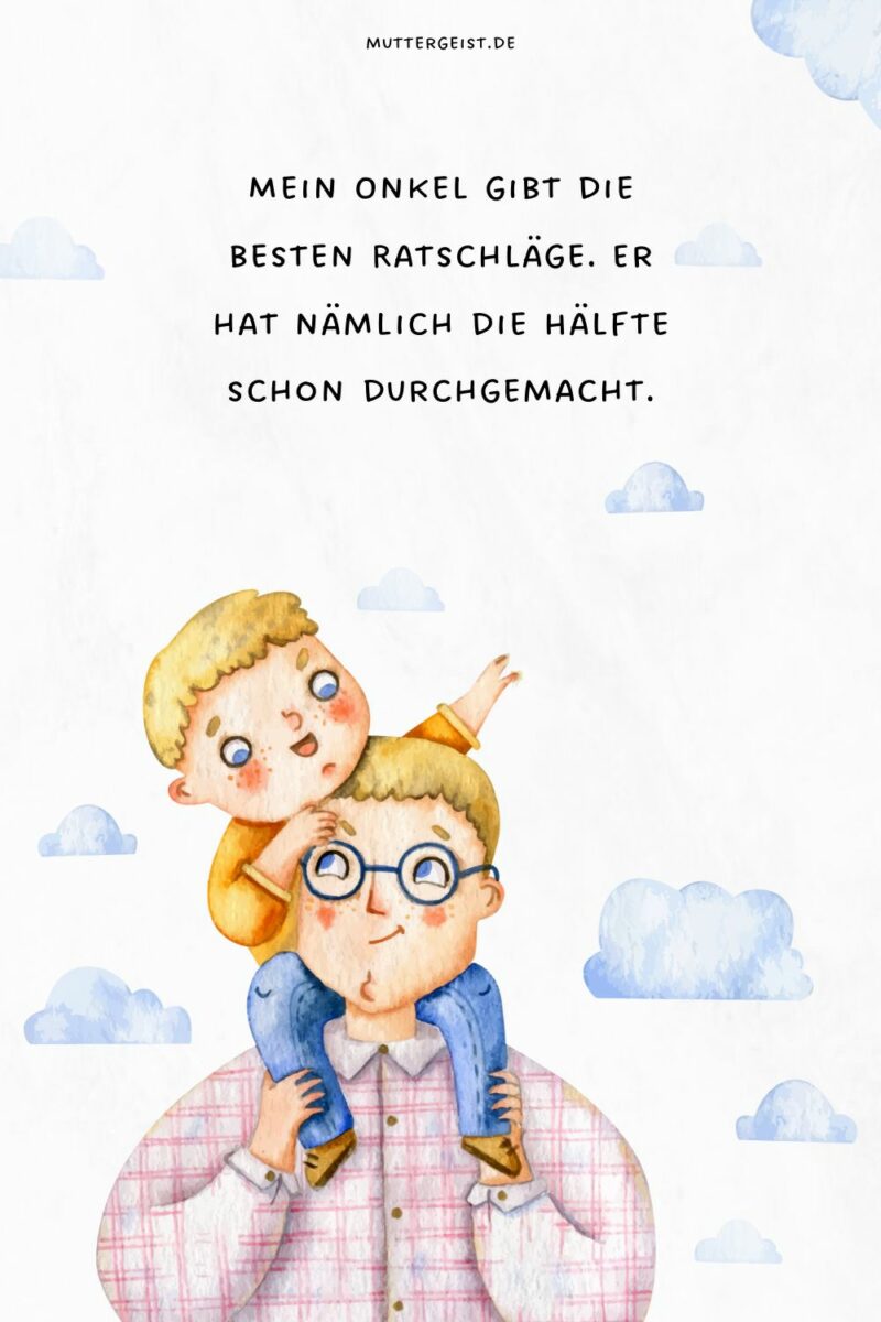 Herzerwärmende Onkel-Sprüche für den besten Onkel