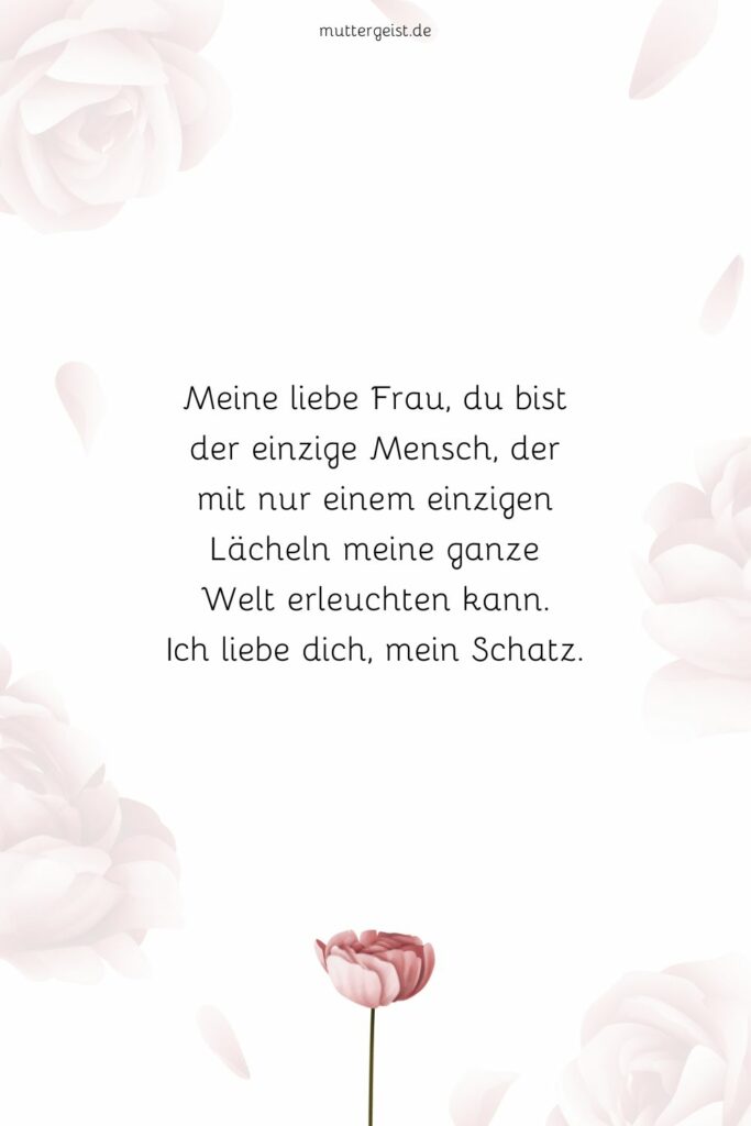 Die schönste Liebeserklärung an meine Frau