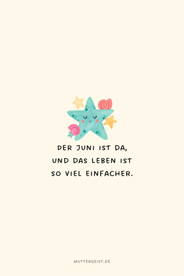Sonnige Juni-Sprüche zum Sommerstart