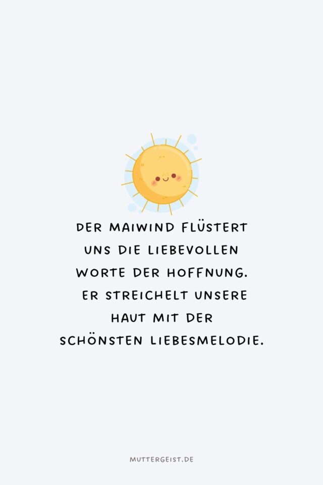 Bezaubernde Mai-Sprüche für jedes Frühlingsherz