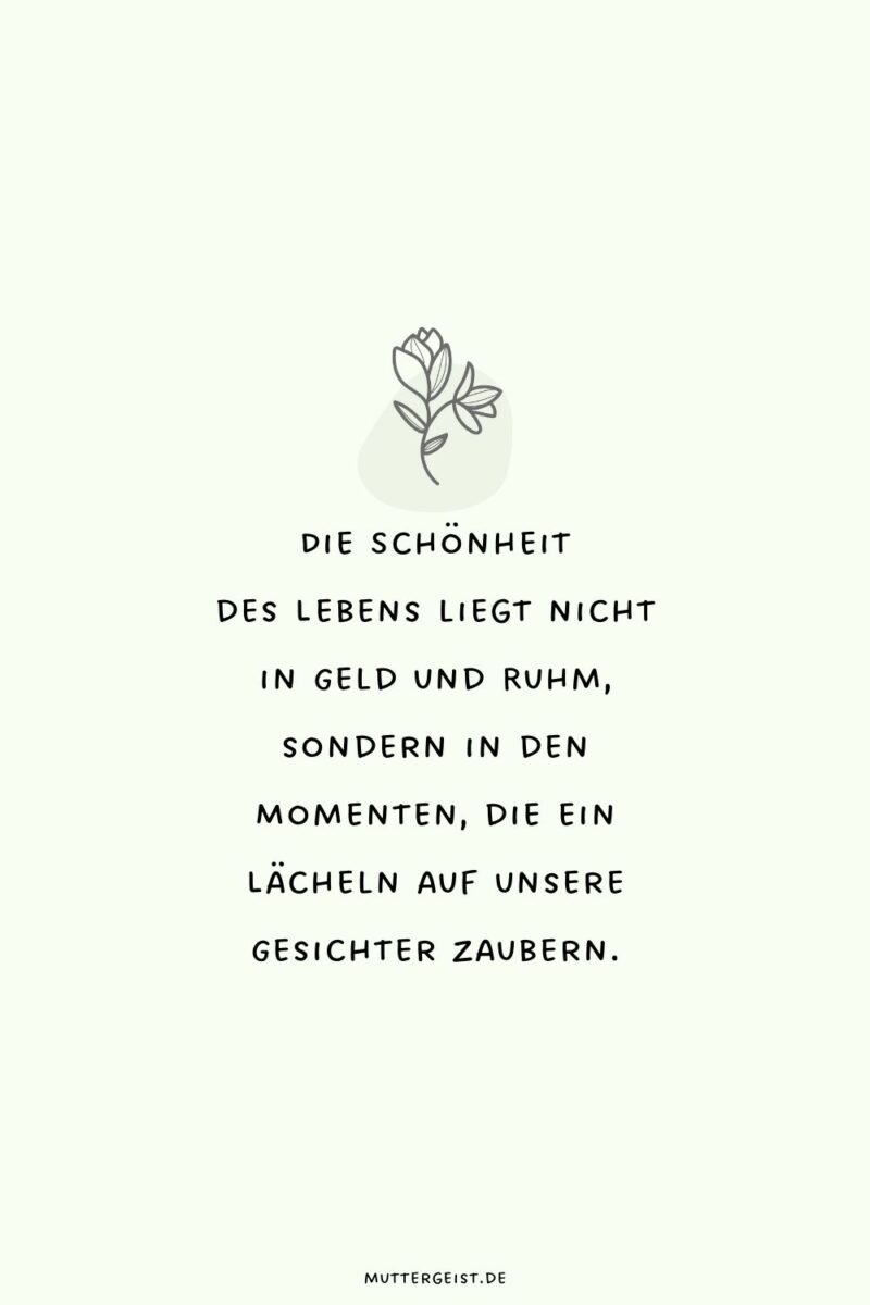 "Das Leben ist schön"-Sprüche für die Seele