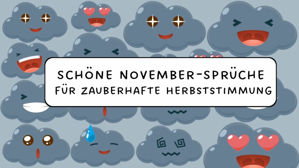 Schöne November-Sprüche für zauberhafte Herbststimmung