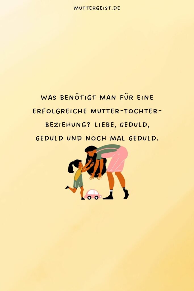 Freche, lustige Mutter-Tochter-Sprüche zum Lieben und Lachen